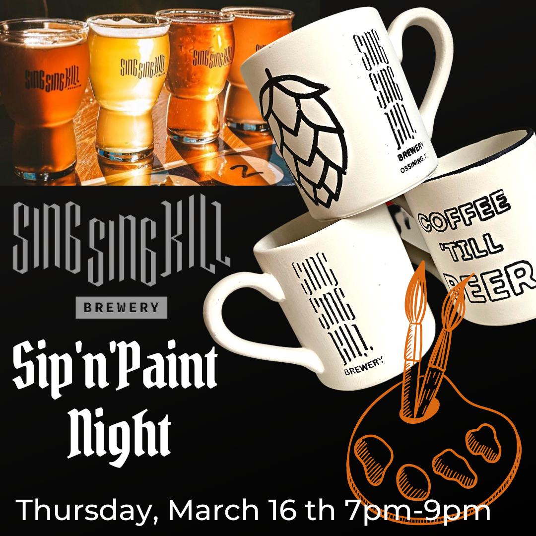 Paint N' Sip - Sing Sing Kill Brewery