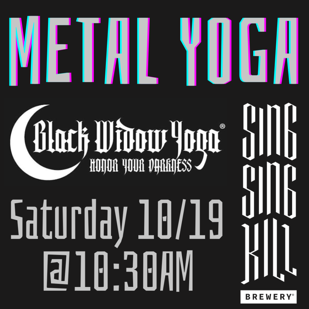 Metal Yoga - Sing Sing Kill Brewery