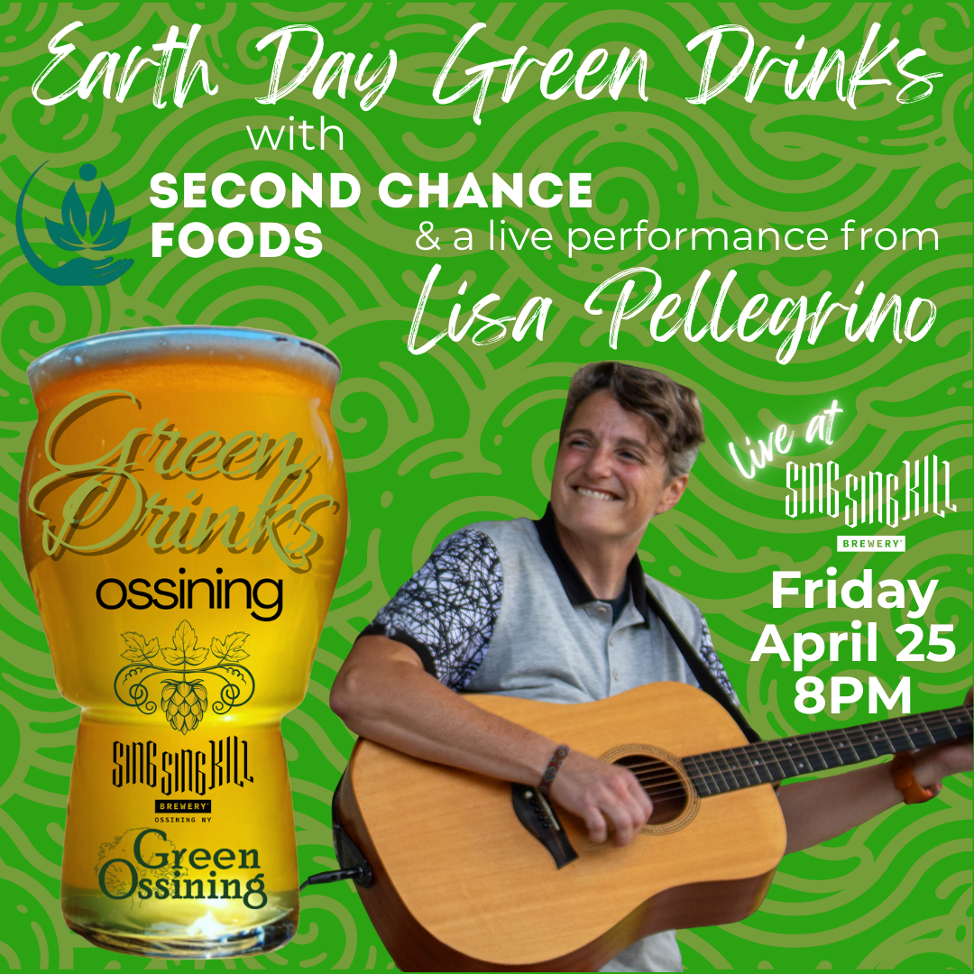 Earth Day Green Drinks with Lisa Pellegrino LIVE - Sing Sing Kill Brewery