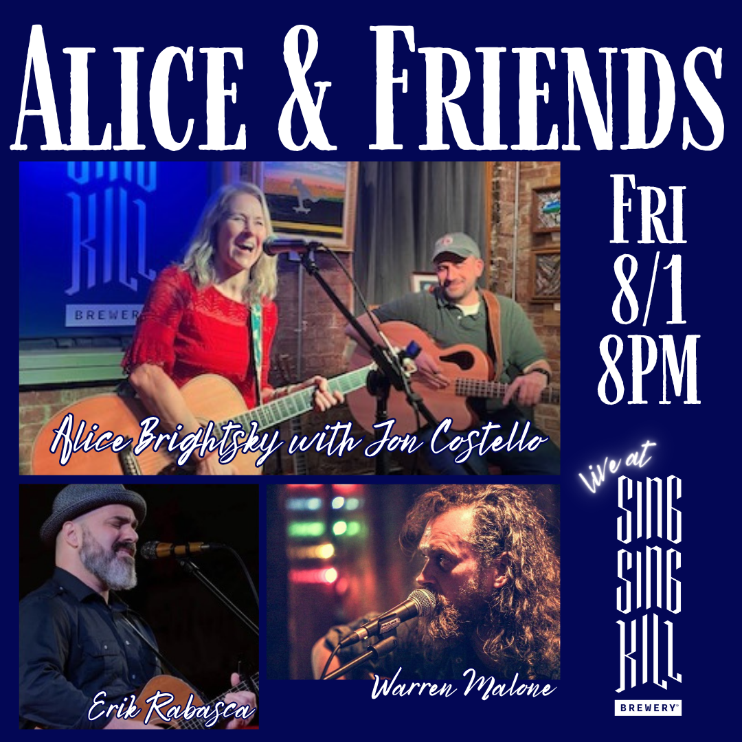 Alice & Friends - Sing Sing Kill Brewery